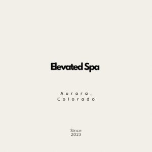 Elevated Spa - On Havana Street Aurora, CO