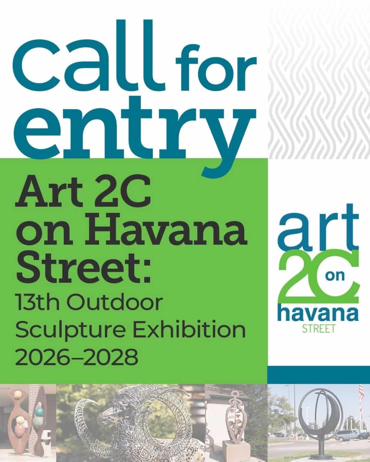 Call for Entry for the 2026–2028 Art 2C On Havana Street Exhibition ...